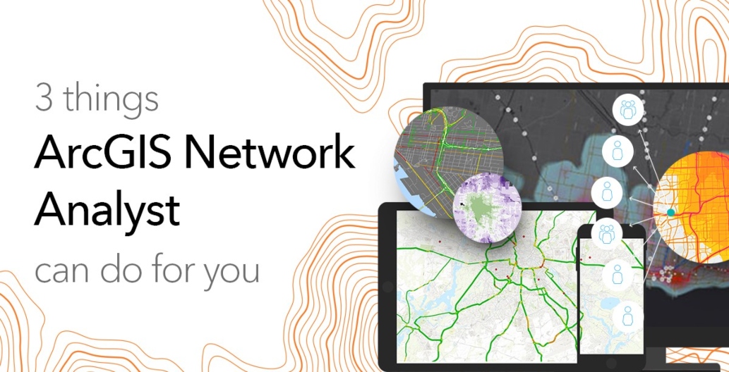 3 Things ArcGIS Network Analyst Can Do for You - EsriEA | Blog